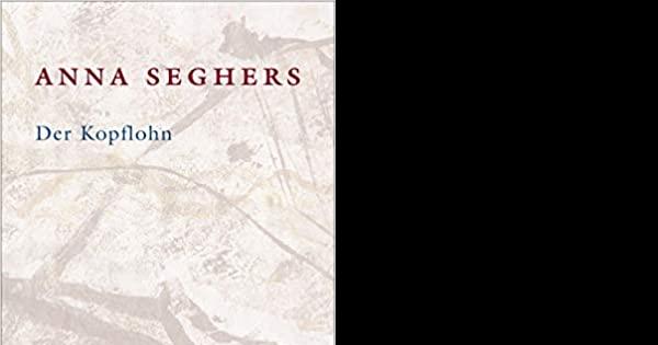 Newest volume in Anna Seghers Werkausgabe series released | Department ...
